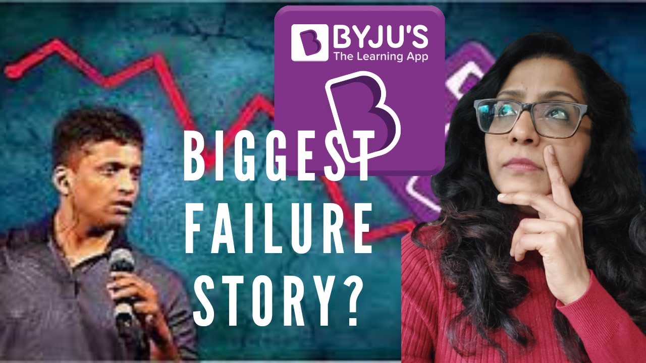 Why did BYJU's Fail?- FULL Timeline with Lessons for Startups (2023 ...