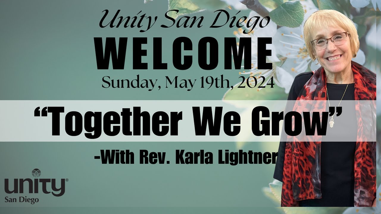 "Together We Grow" Service for Sunday, 5/19/2024, with Rev. Karla ...