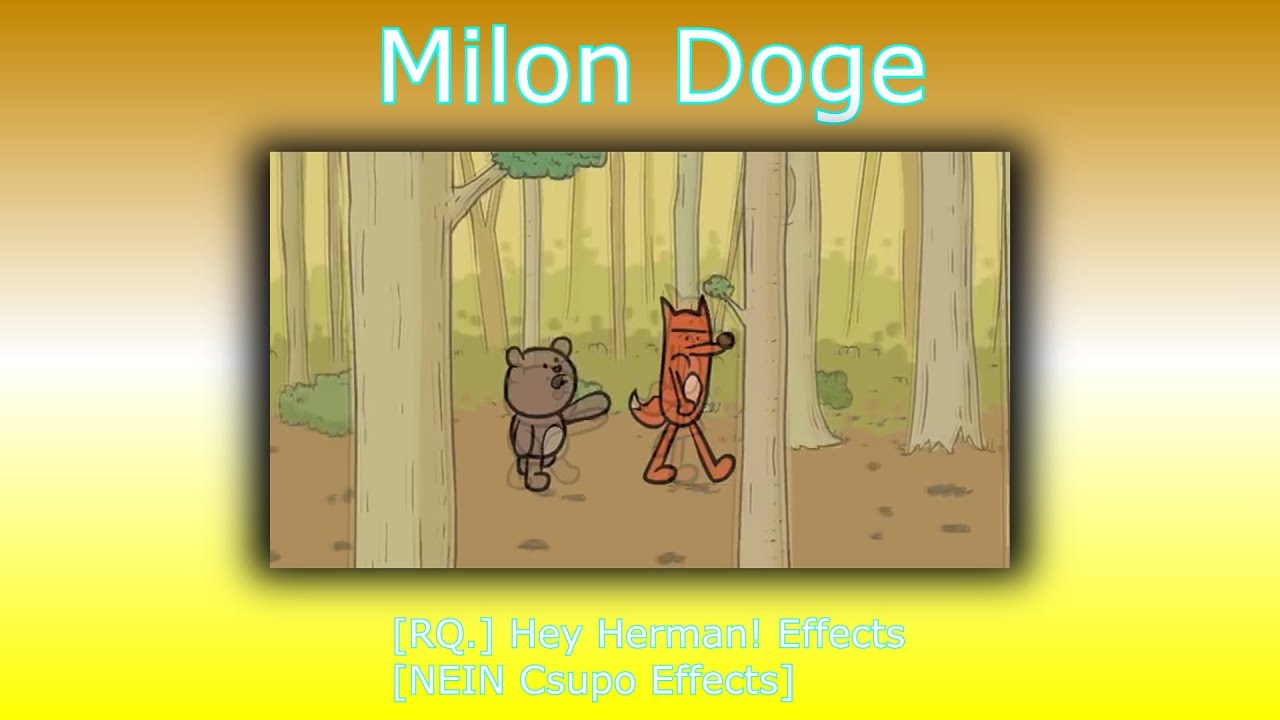 [RQ.] Hey Herman! Effects [NEIN Csupo Effects] - YouTube