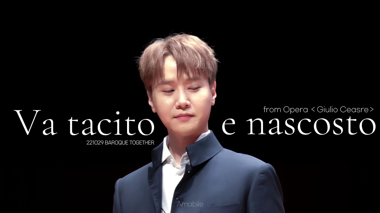 [4K] 최성훈 - 'Va tacito e nascosto' from Opera ＜Giulio Cesare＞(221029 바로크 ...