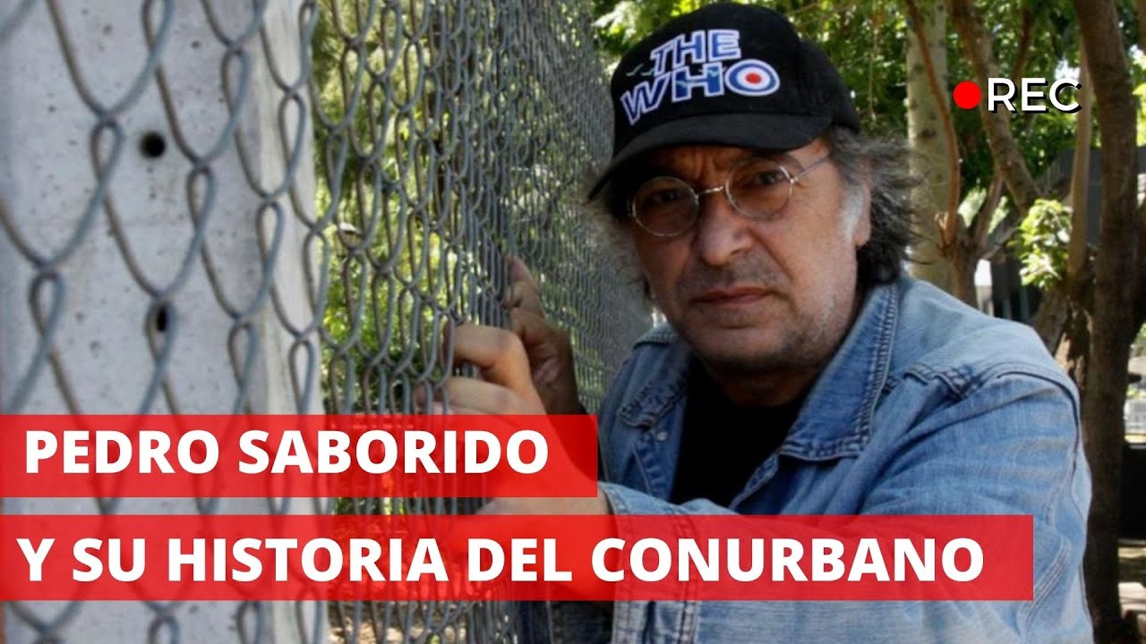 Pedro Saborido y su historia del conurbano - YouTube