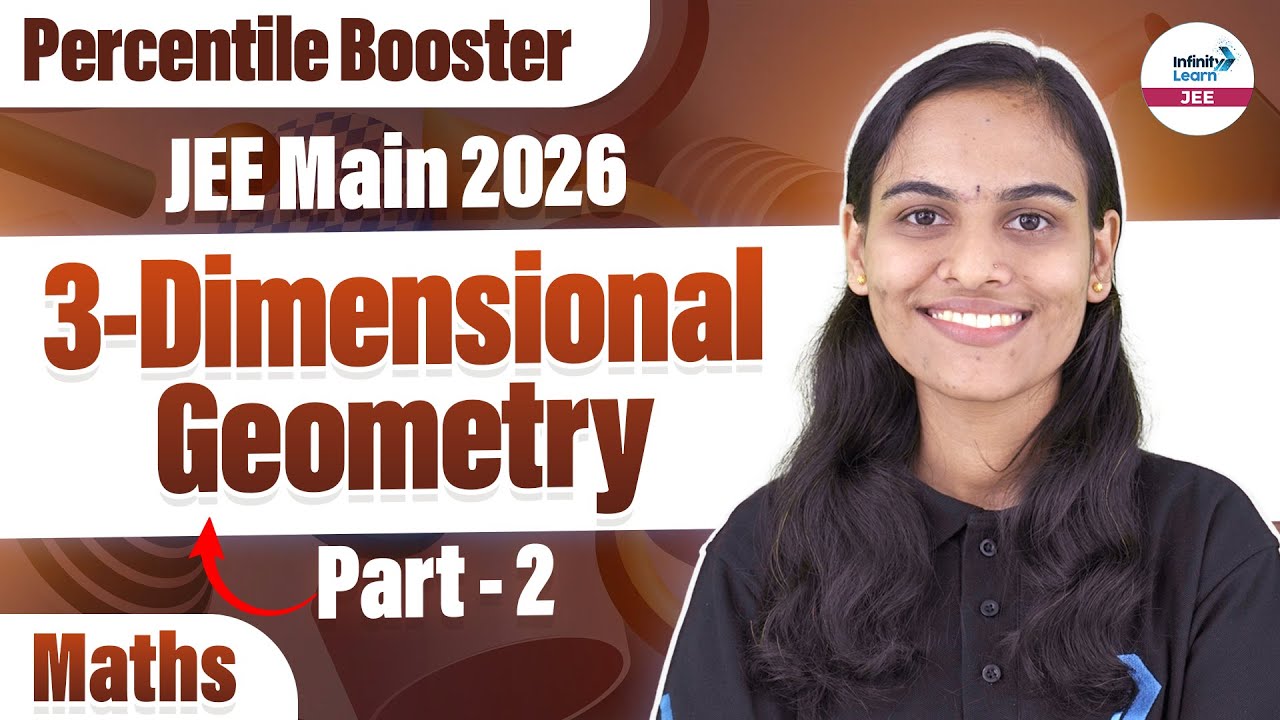 3 Dimensional Geometry Part 2 | Class 12 Math | JEE Main 2026 | LIVE ...