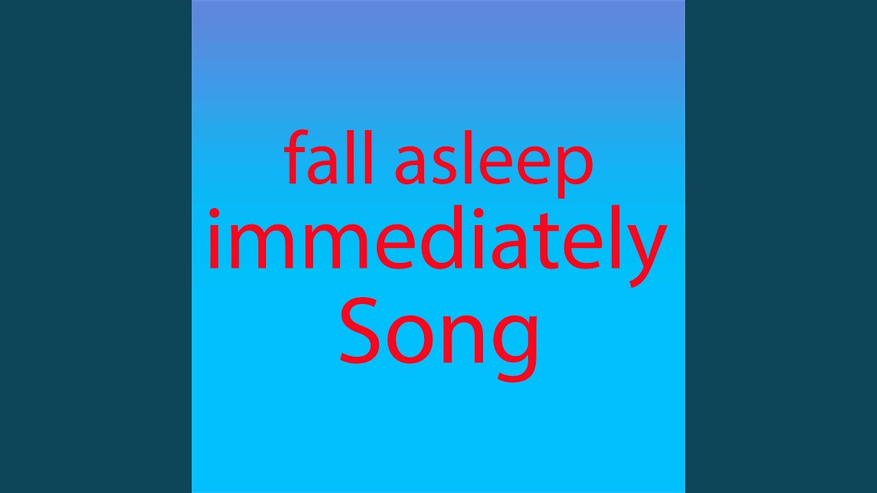fall asleep immediately song - YouTube Music