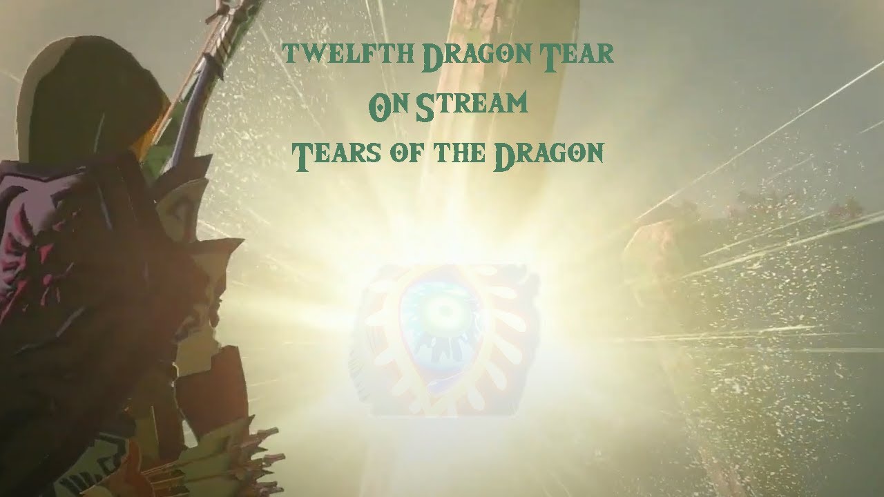 The Twelfth Dragon Tear [Tears of the Dragon] - YouTube