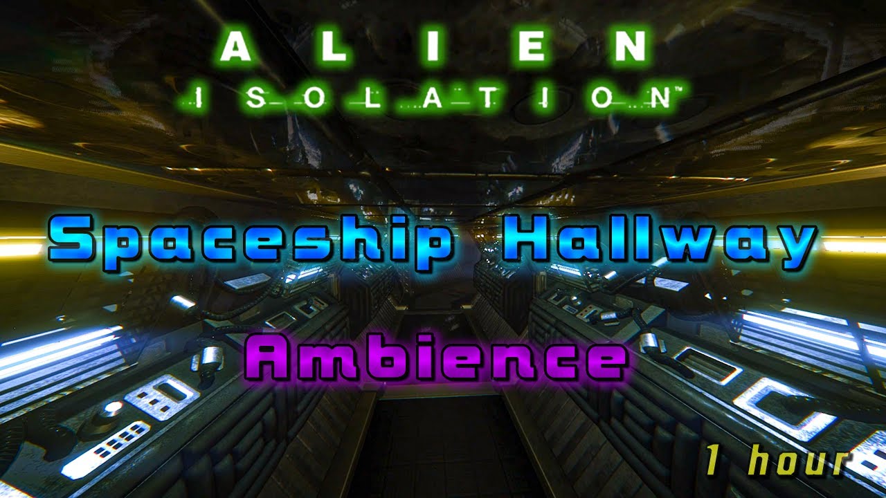 Alien Isolation Ambience: Spaceship Hallway [1h] - YouTube