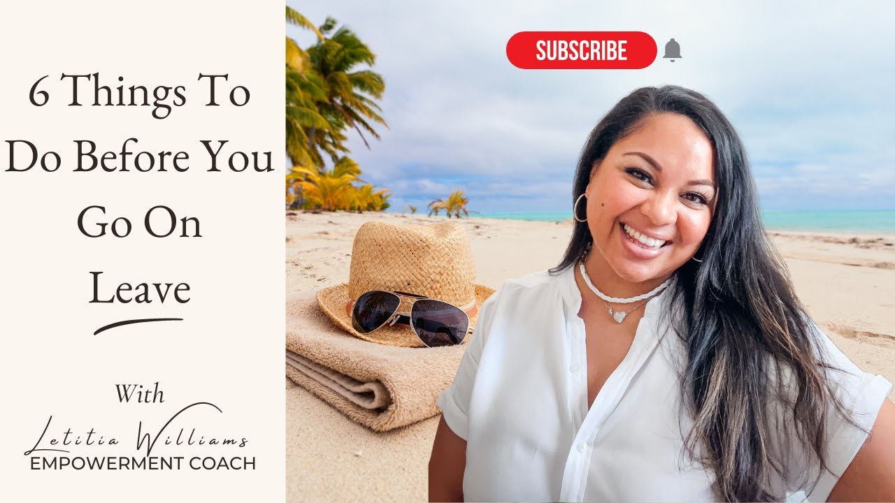 6 Things To Do Before You Go On Leave (Holiday) - YouTube