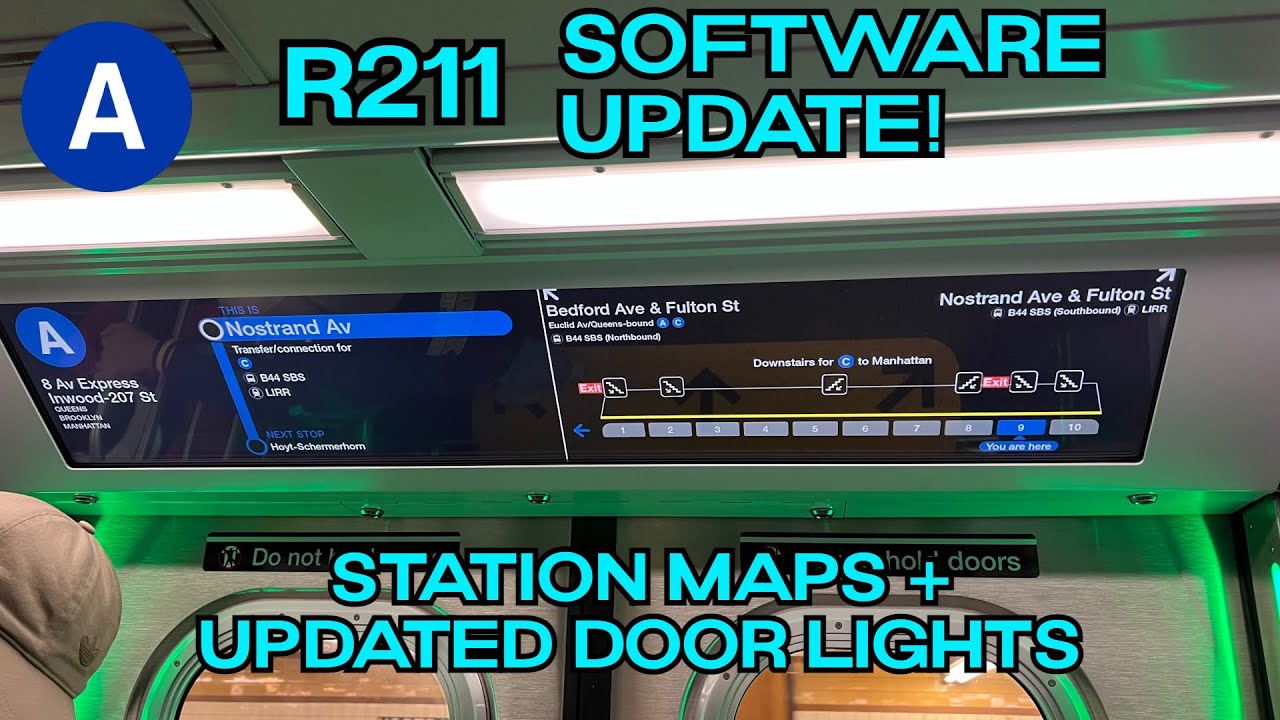 NYC Subway: New software update on the R211! Maps and updated door ...