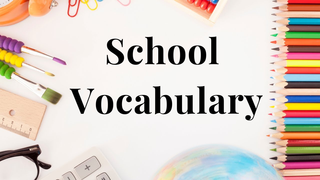 School Vocabulary | Classroom Objects | Learn School Vocabulary ...