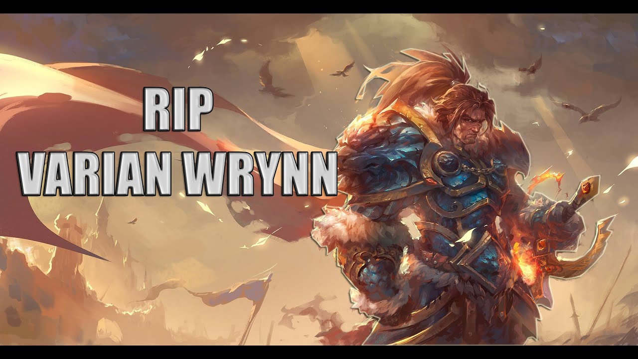RIP VARIAN WRYNN - SAD SONG - YouTube