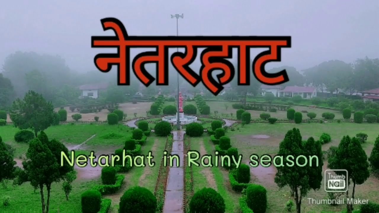 Netarhat in Rainy Season - YouTube