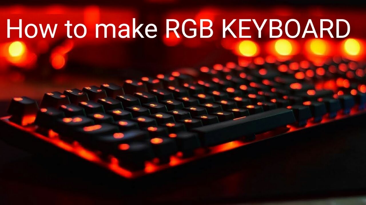 How to make RGB KEYBOARD making at home in 2 RS ||how to convert normal ...