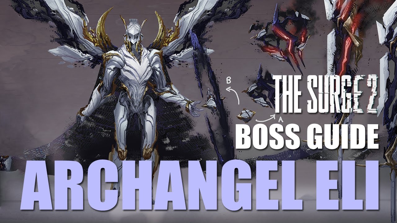 Archangel Eli Boss Fight Guide - The Surge 2 - YouTube
