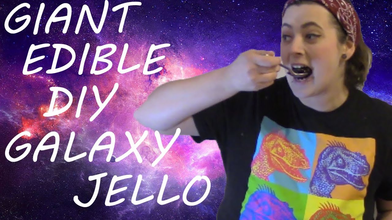GIANT EDIBLE DIY GALAXY JELLO - YouTube