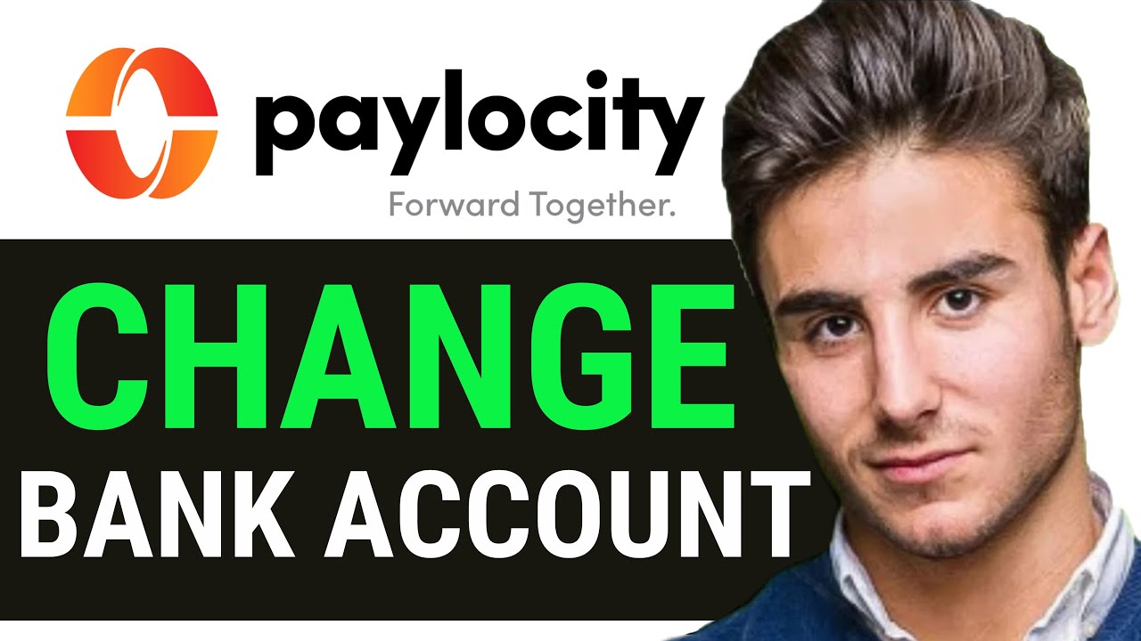 UPDATED 2025! How to Change Bank Account on Paylocity 2025 - YouTube