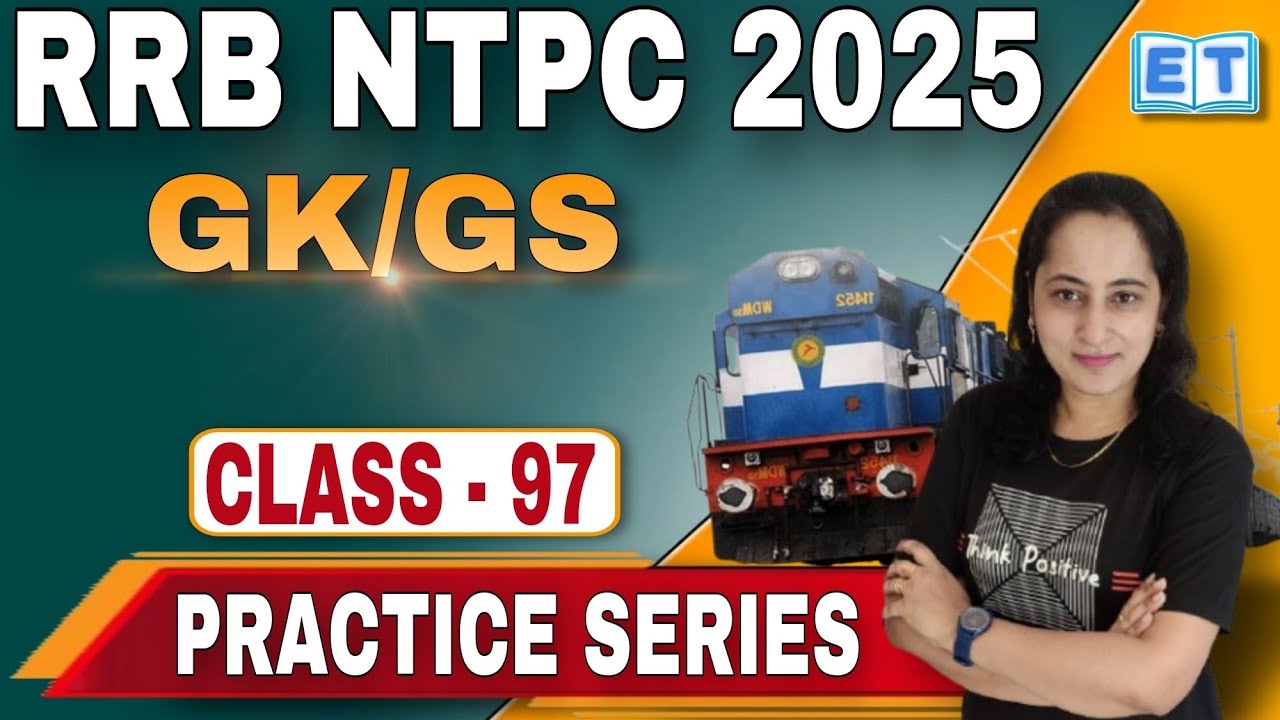 GK/GS series for RRB NTPC 2024 | Class - 97 | Practice series for NTPC ...