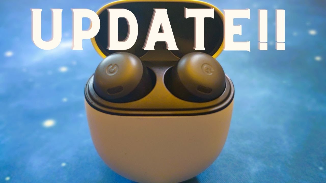 Google Pixel Buds Pro 3.14 Firmware Walkthrough - YouTube