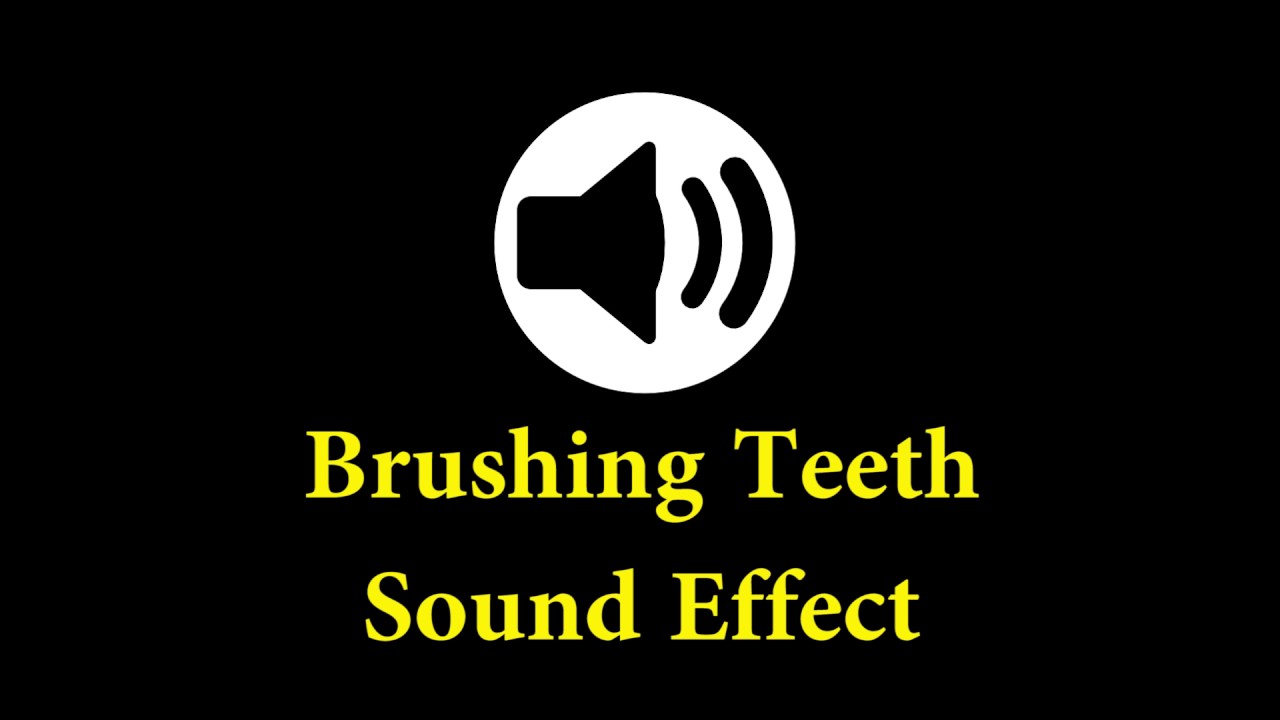 Brushing Teeth Sound Effect - Cartoon Sound Effect - sfx free - YouTube