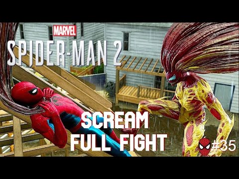 Spiderman vs Scream full fight Marvel's Spiderman 2 Part 35 - YouTube