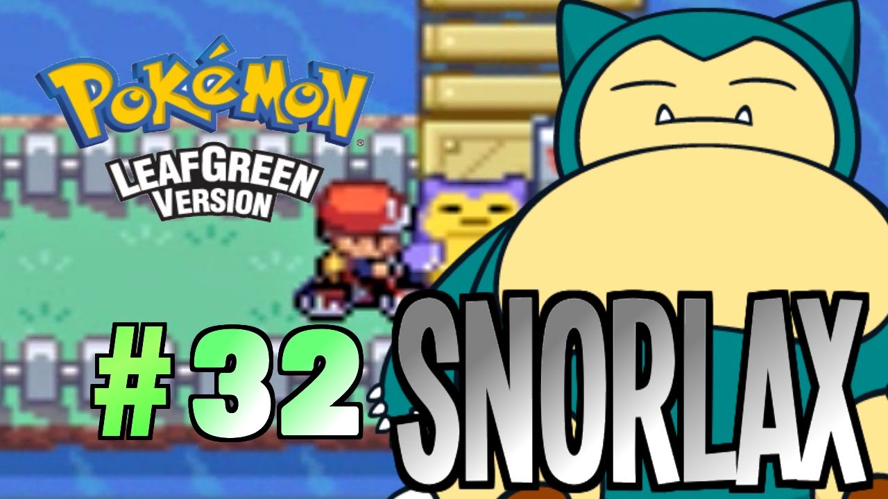Pokemon Leaf Green Walkthrough Part 32 - Snorlax Hunting - YouTube