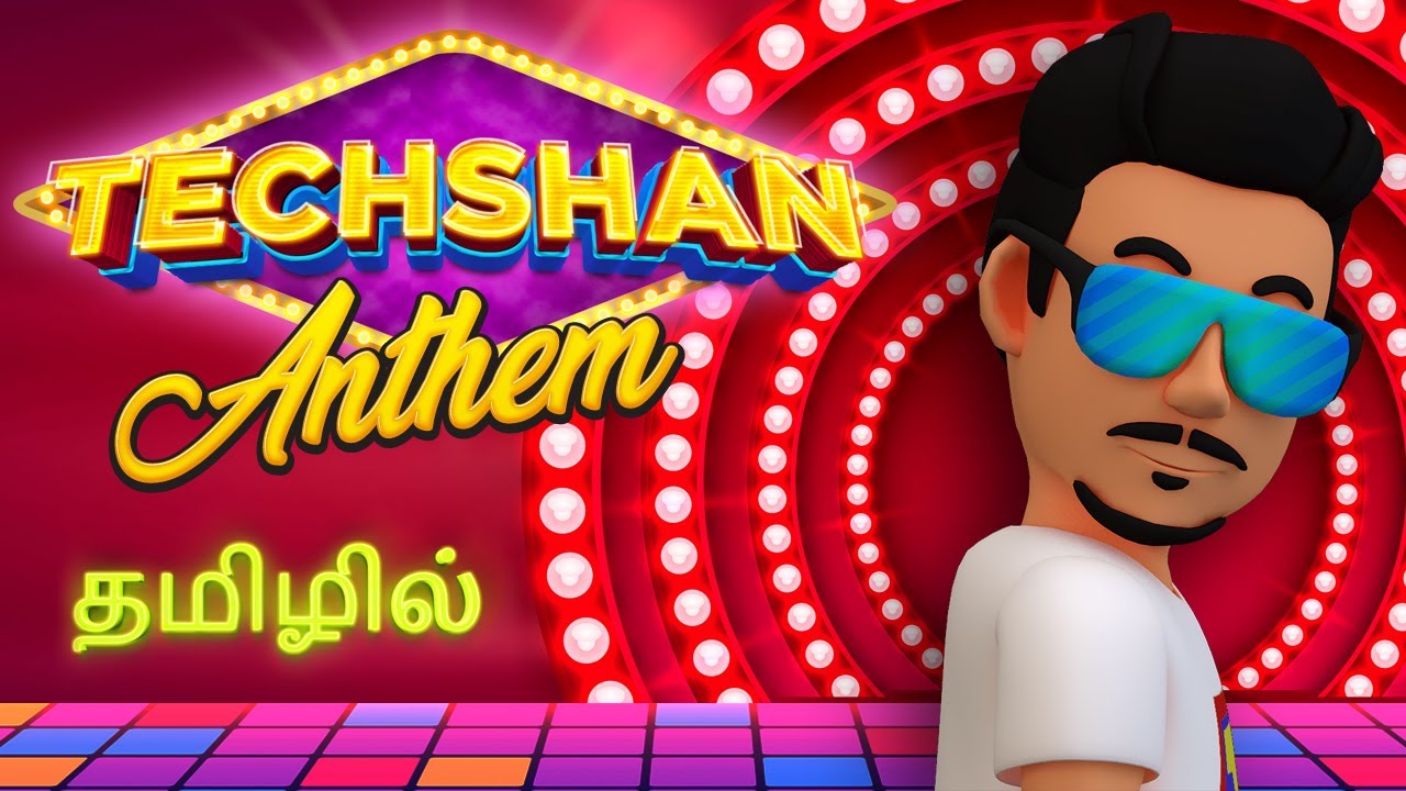 Releasing TechShan Anthem | Jingle - In Tamil தமிழ் - YouTube