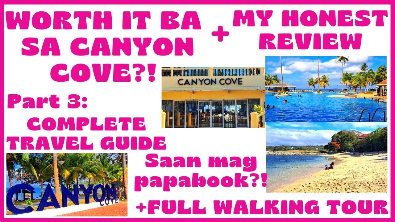 PART 3: CANYON COVE COMPLETE TRAVEL GUIDE + FULL WALKING TOUR + HONEST ...