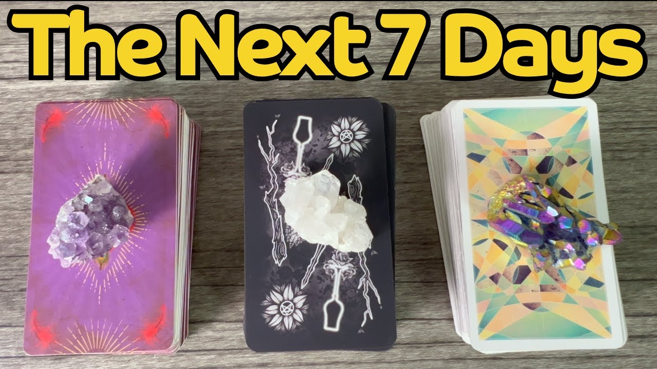 The Next 7 Days Weekly Tarot Pick A Card Reading - YouTube