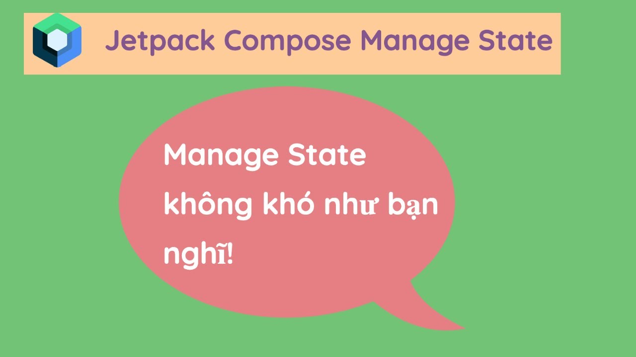 Jetpack Compose Manage State ( Phần 10) - YouTube