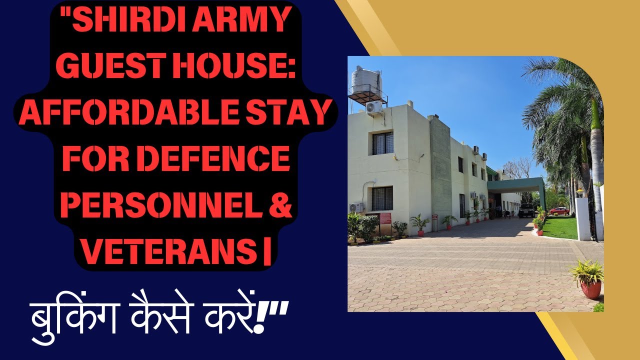 "Shirdi Army Guest House: Affordable Stay for Defence Personnel ...