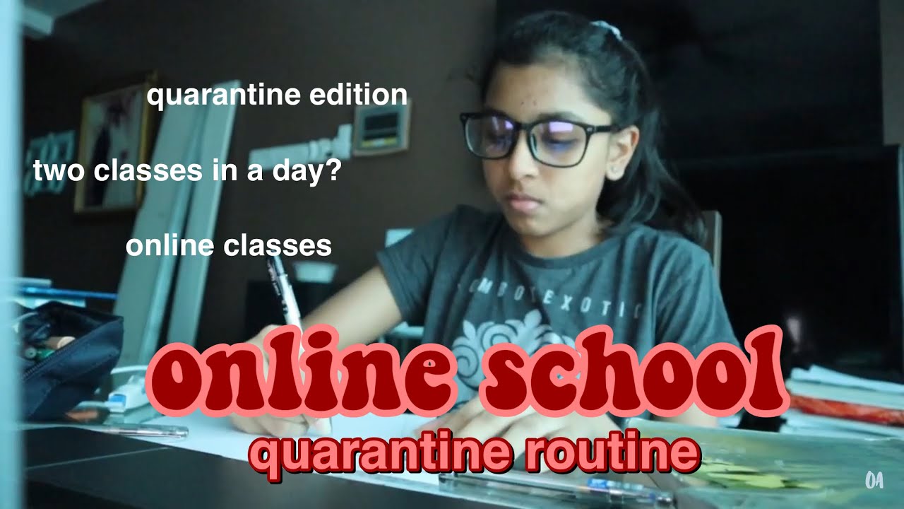 online school quarantine routine 2020 - YouTube