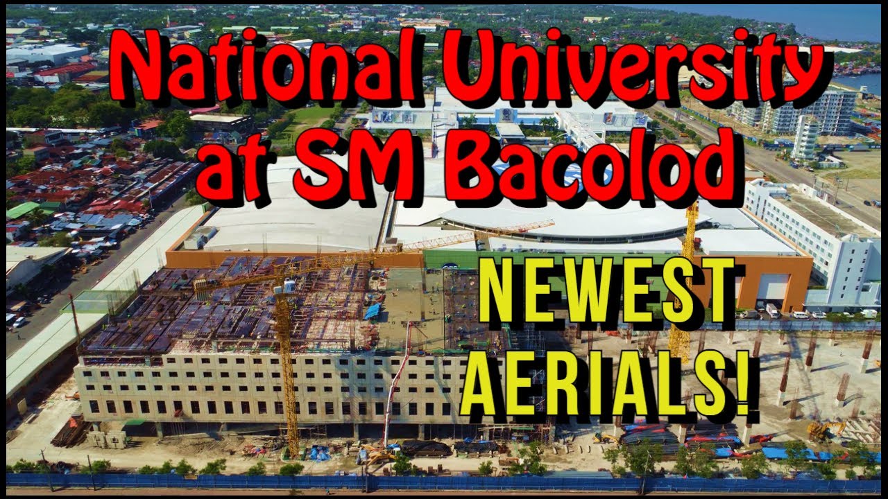 National University at SM City Bacolod Quick Aerials (April 2023 ...