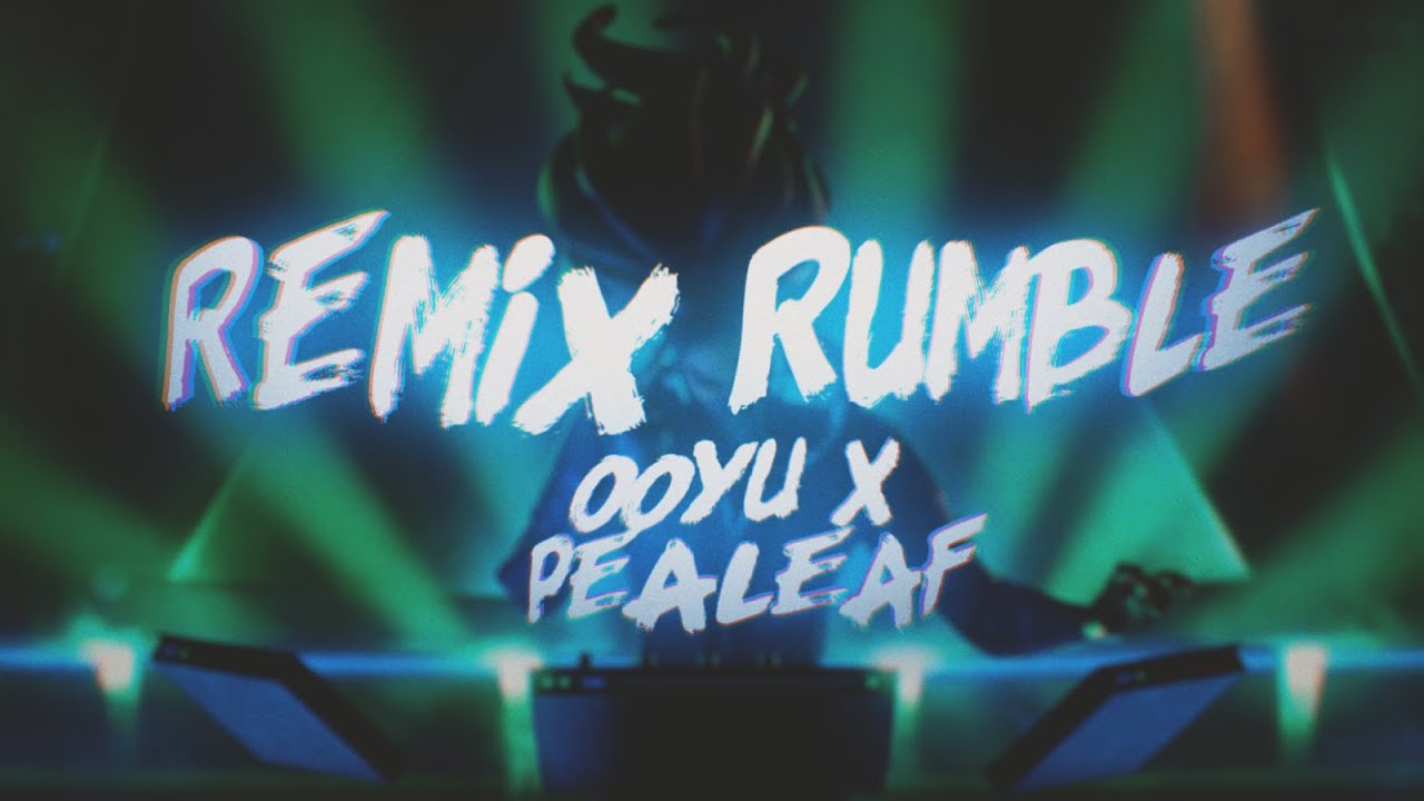 REMIX RUMBLE ft. Steve Aoki [VOCAL VERSION] (ooyu x pealeaf remix ...