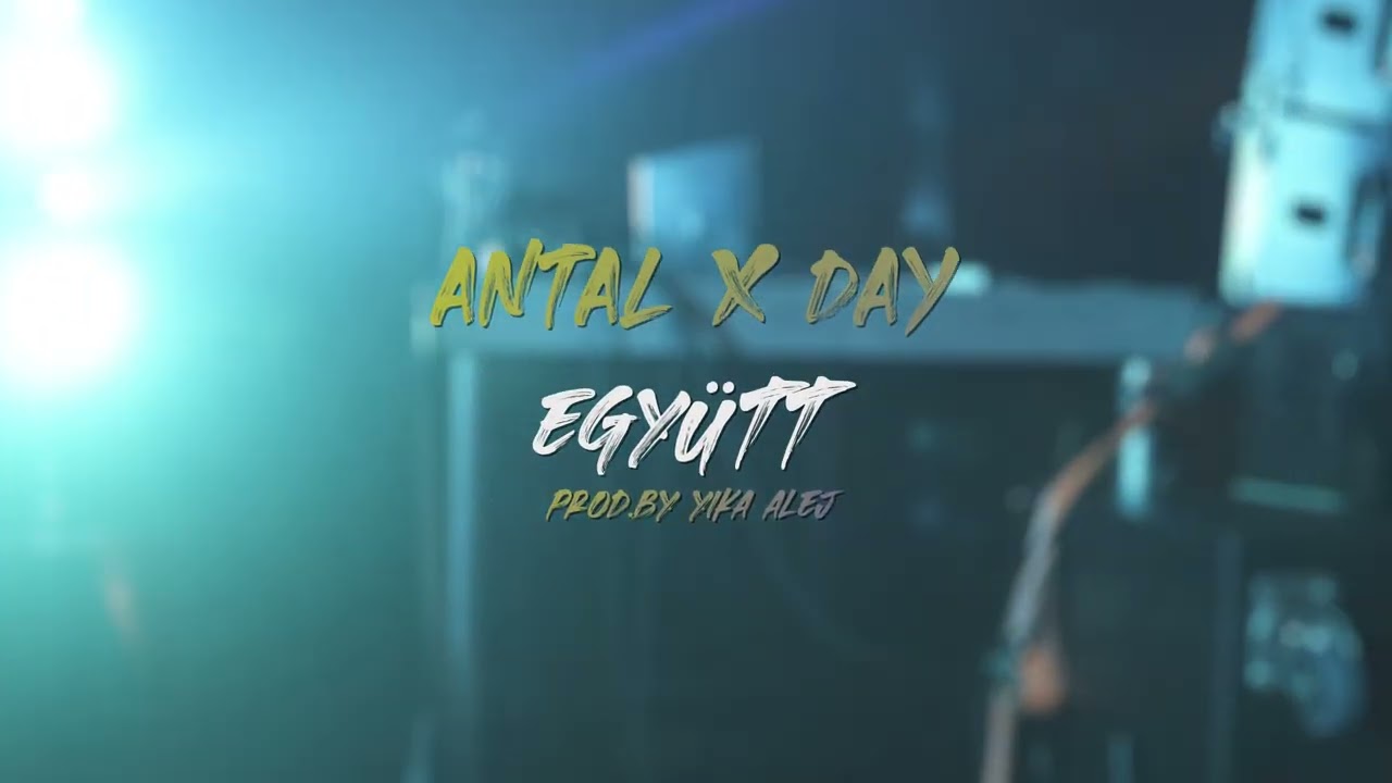 Day - Együtt (közr. Antal, Dj B.A.S.S.) - YouTube