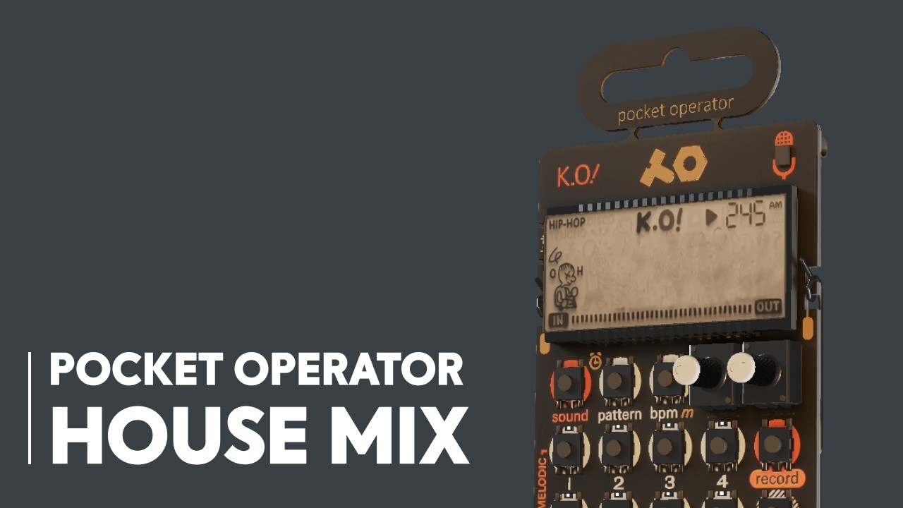 Pocket operator HOUSE mix | music made with the PO33 by various artists ...