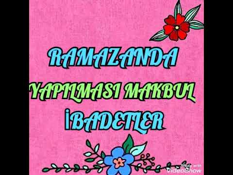 RAMAZANDA YAPILMASI MAKBUL İBADETLER🌹EN YENİ RAMAZAN MESAJI🌹HAYIRLI RAMAZANLAR🌹İLAHİLERİN RENGİ