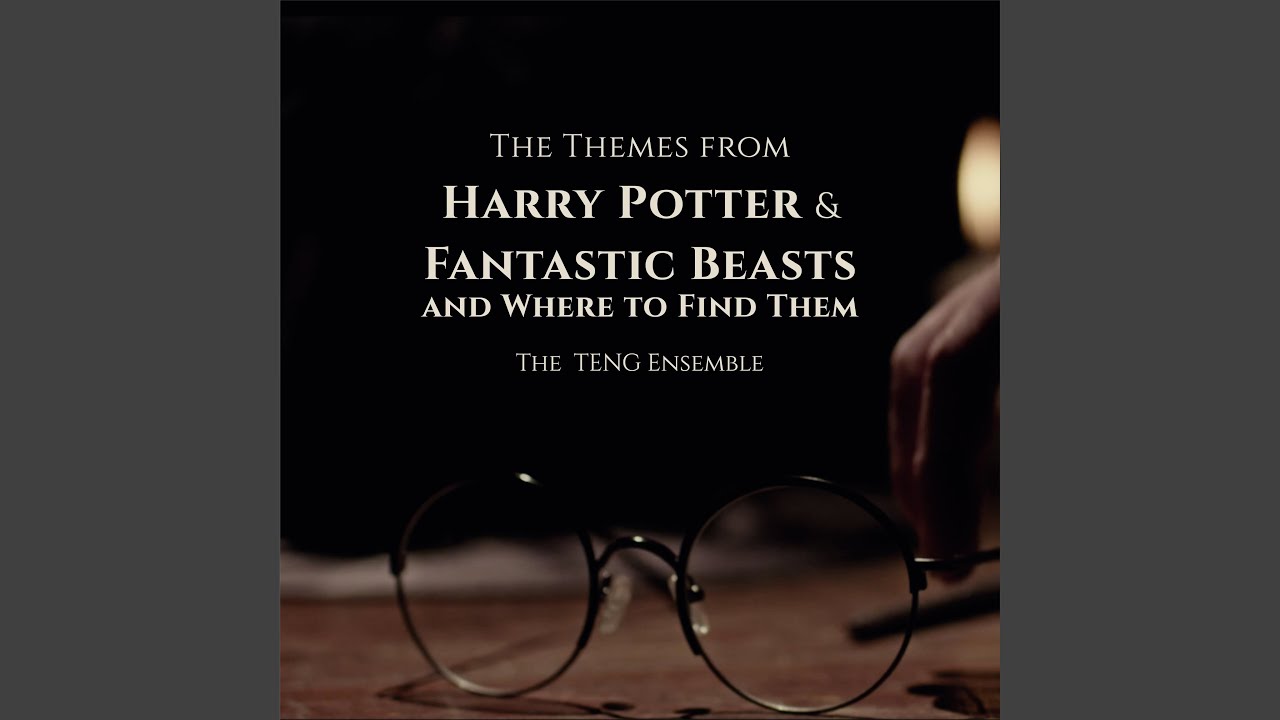 The Themes from Harry Potter & Fantastic Beasts and Where To Find Them ...