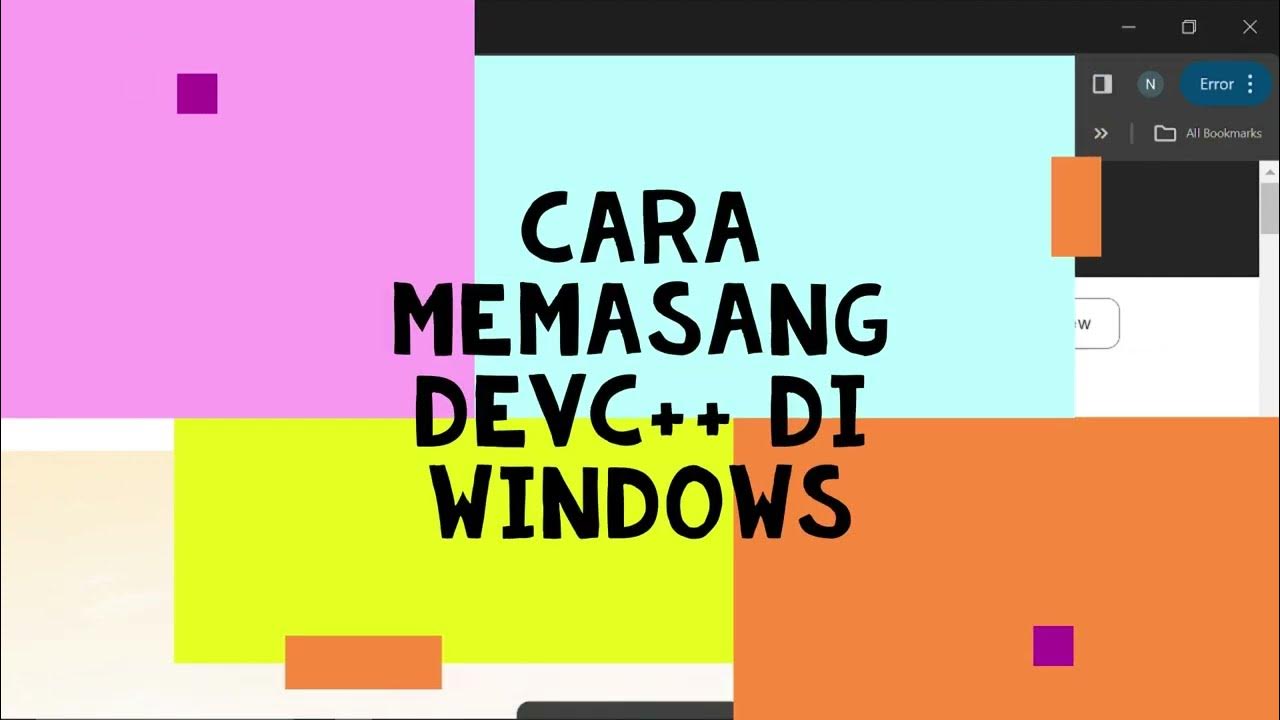 Cara memasang devc++ pada windows. - YouTube