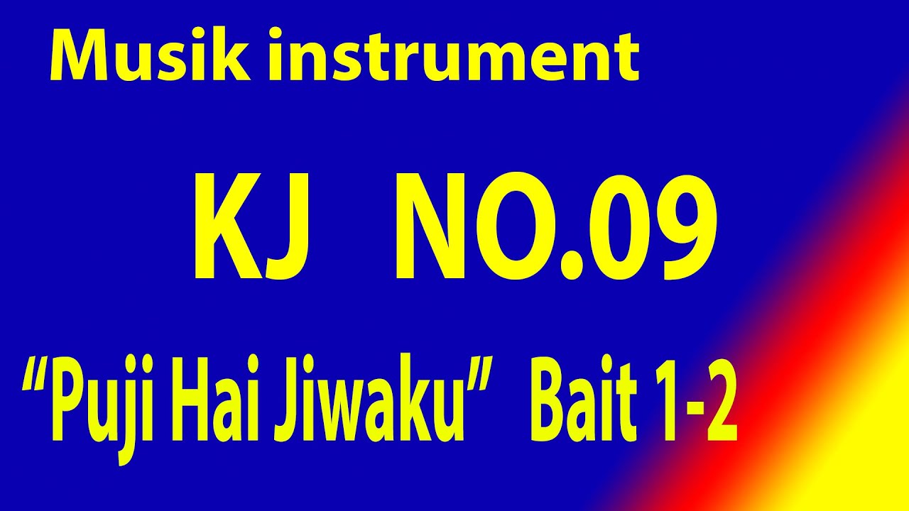 KIDUNG JEMAAT (KJ) NO.09 Puji hai jiwaku (Musik Box Original) Bait 1-2 ...