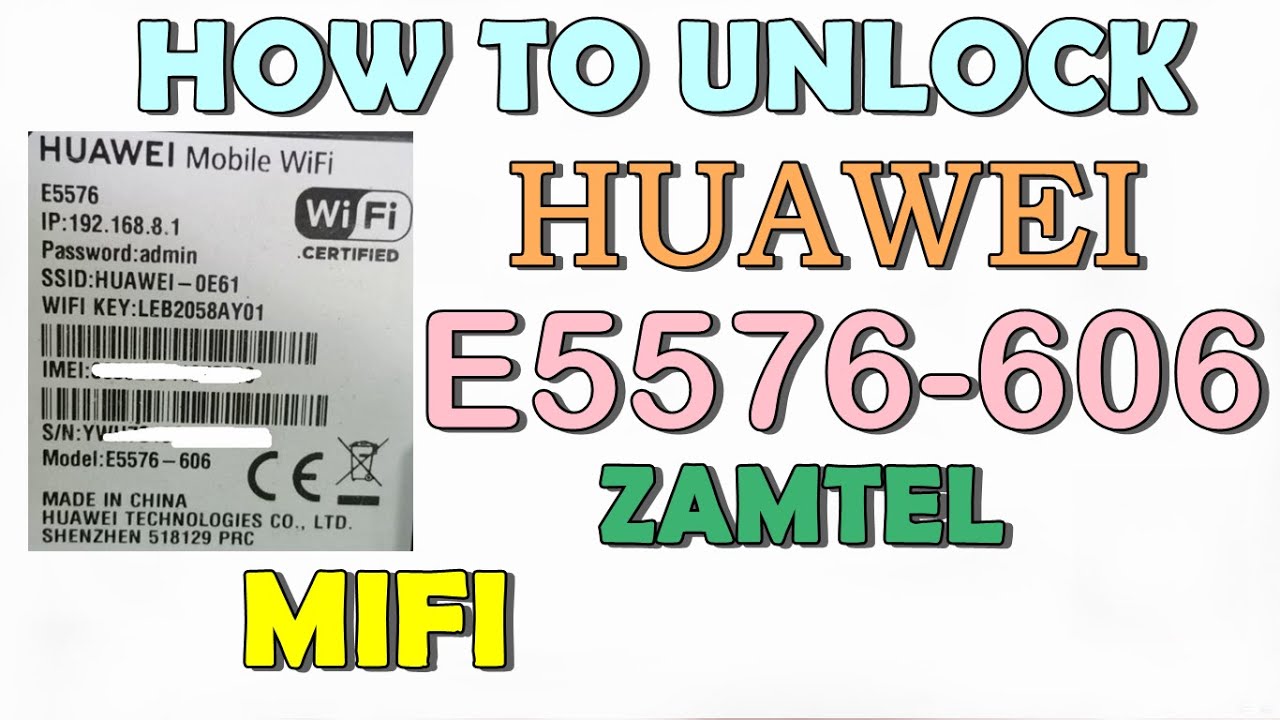 How to Unlock Huawei E5576-606 Zamtel MIFI - YouTube
