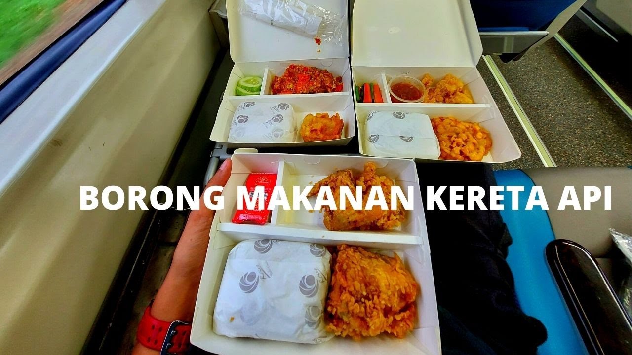 Review Makanan Kereta Api Harga Seratus Ribuan, Senikmat Apa Sih?| Argo ...