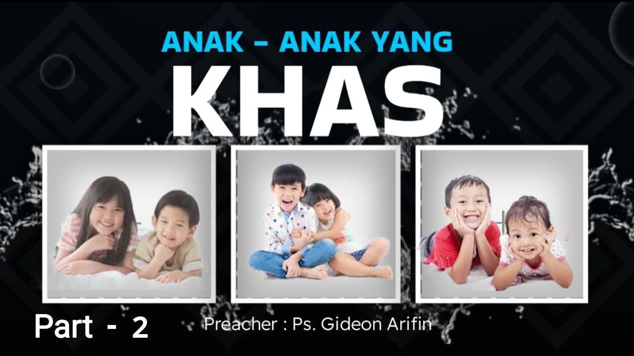 BK11B108SB5-11 - 240903 - ANAK-ANAK YANG KHAS - PART 2 - YouTube