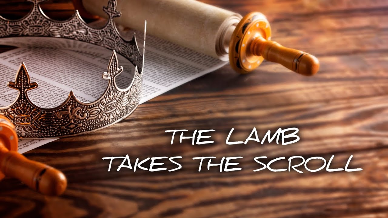 Revelation 5 (Part 2) - The Lamb takes the Scroll - YouTube