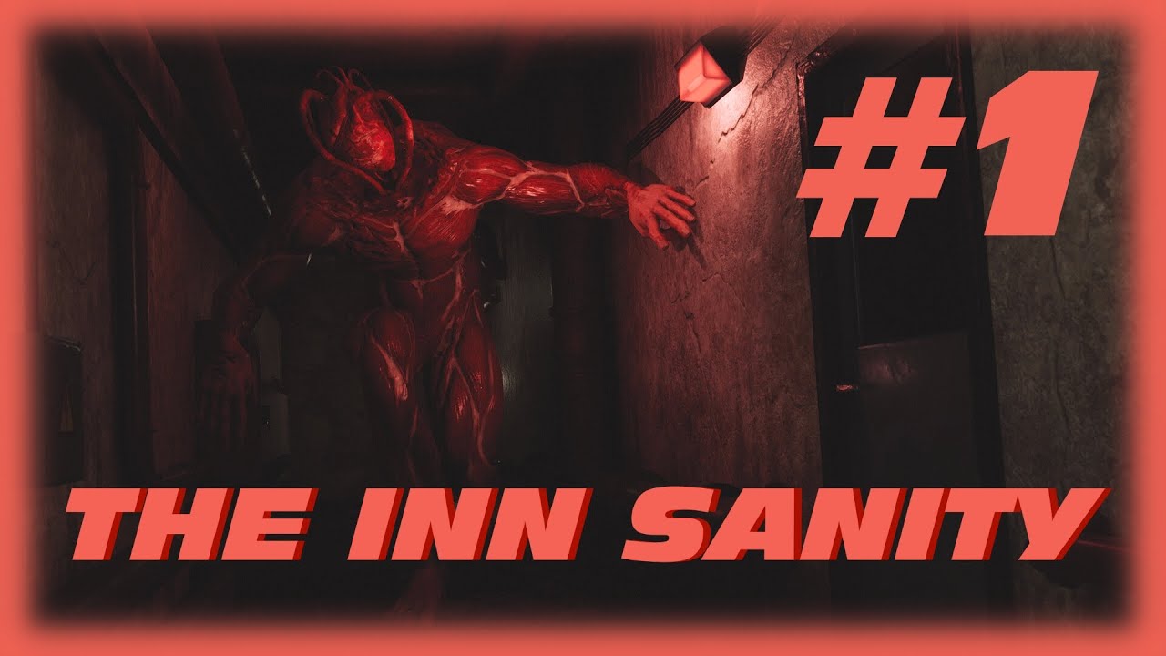 WHAT IS THIS? | The Inn Sanity | Part 1 - YouTube
