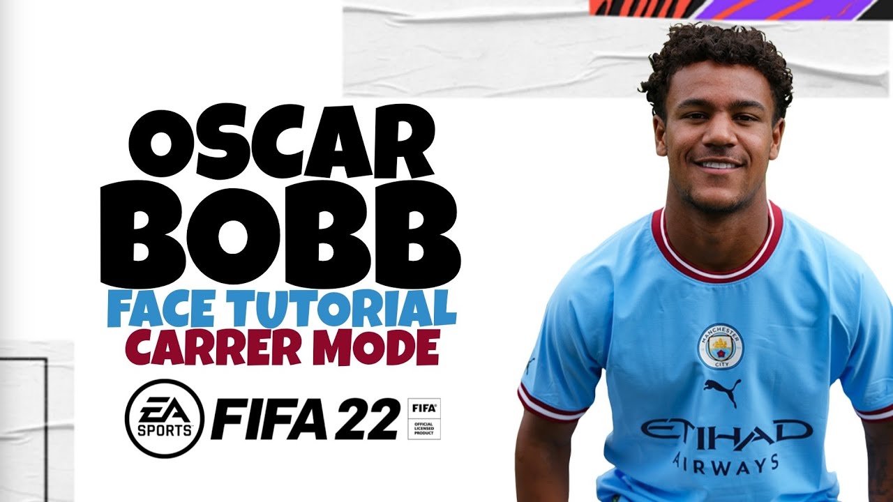 FIFA 22 | How To Create Oscar Bobb 🇳🇴 - YouTube
