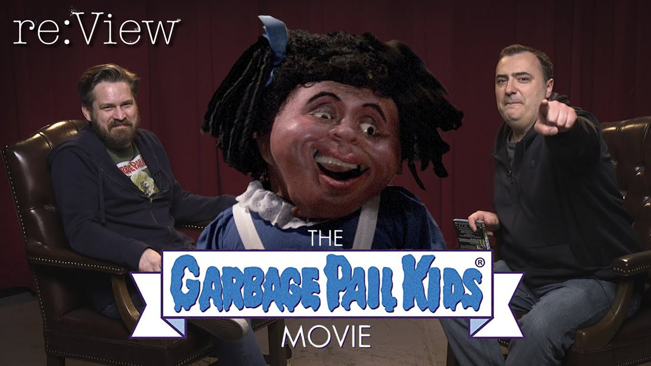 The Garbage Pail Kids Movie - re:View - YouTube