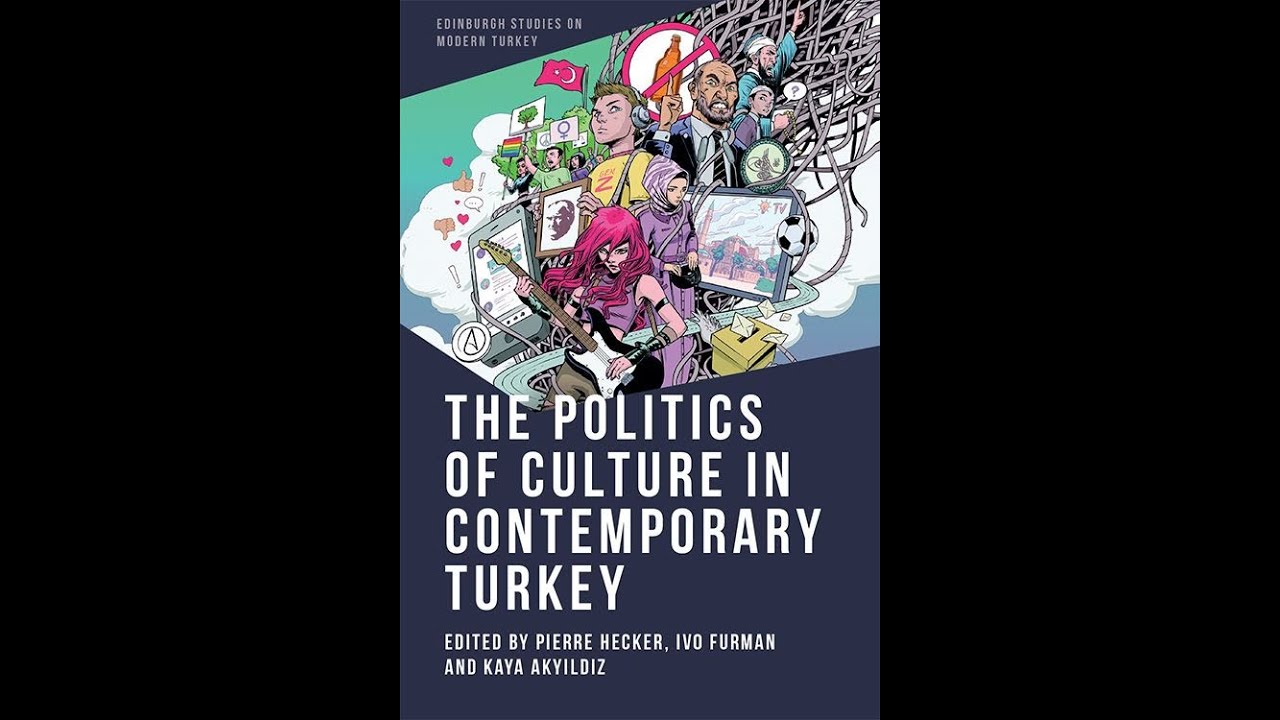 Promotion of book "The Politics of Culture in Contemporary Turkey ...