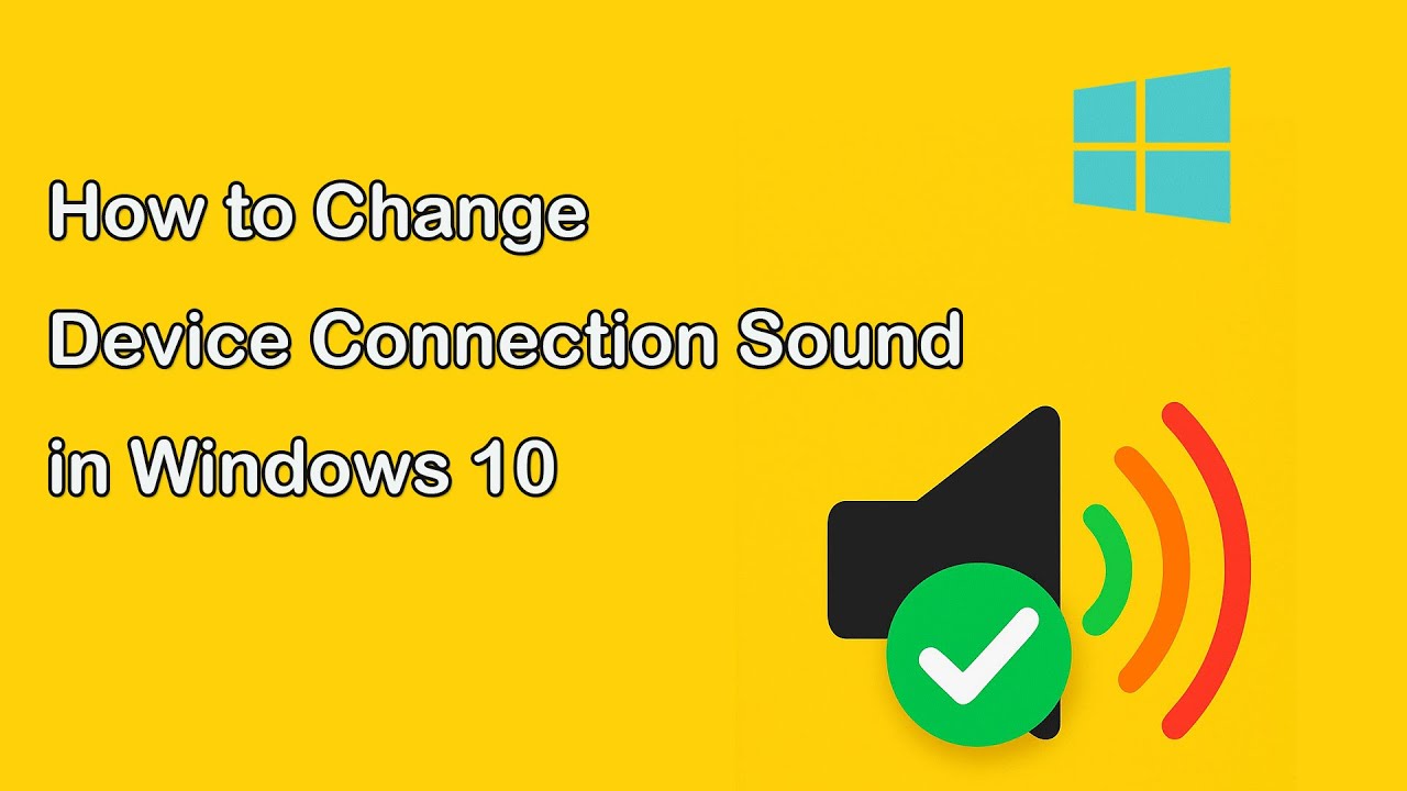 Easily Change Device Connection Sound in Windows 10 - YouTube