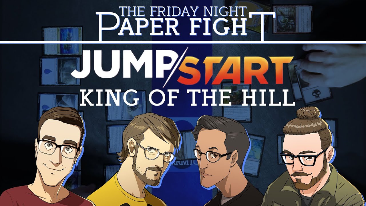 Jumpstart - King of the Hill || Friday Night Paper Fight 2023-01-06 ...
