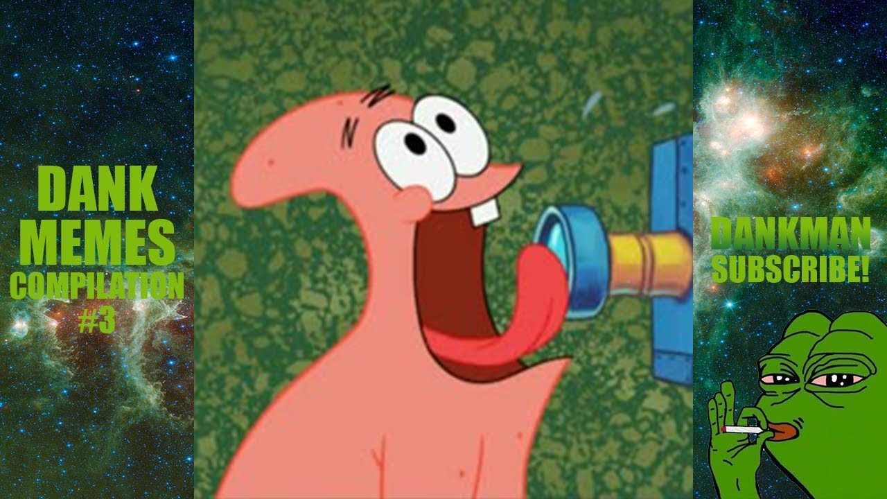 ULTIMATE DANK MEMES COMPILATION #3 - YouTube
