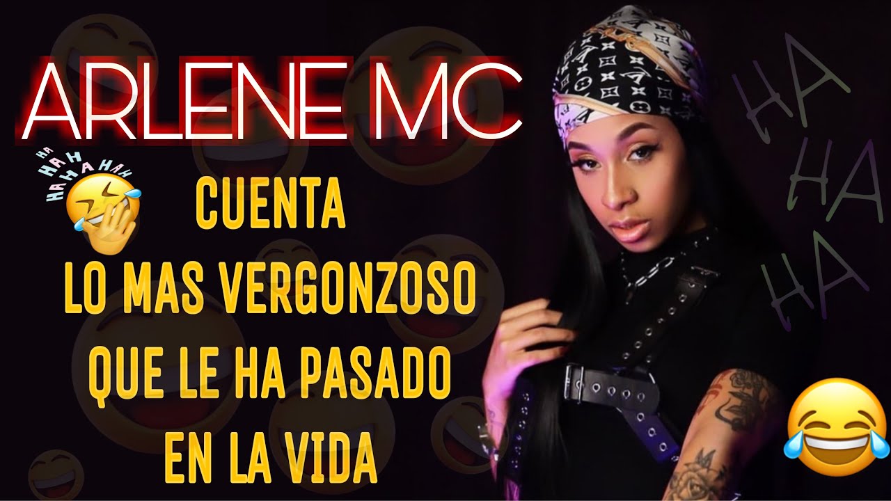ARLENE MC LO MAS VERGONZOSO QUE LE HA PASADO EN LA VIDA - YouTube