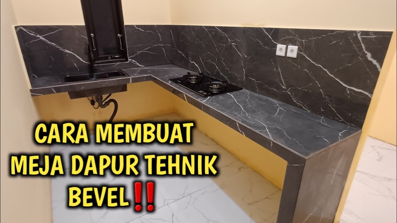 CARA MEMBUAT MEJA DAPUR TEHNIK BEVEL - YouTube